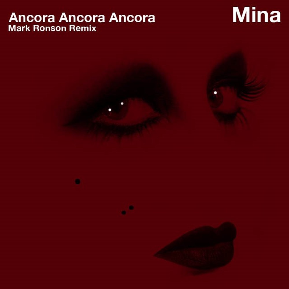 Mark Ronson lança remix da icônica canção 'Mina Ancora, Ancora, Ancora'