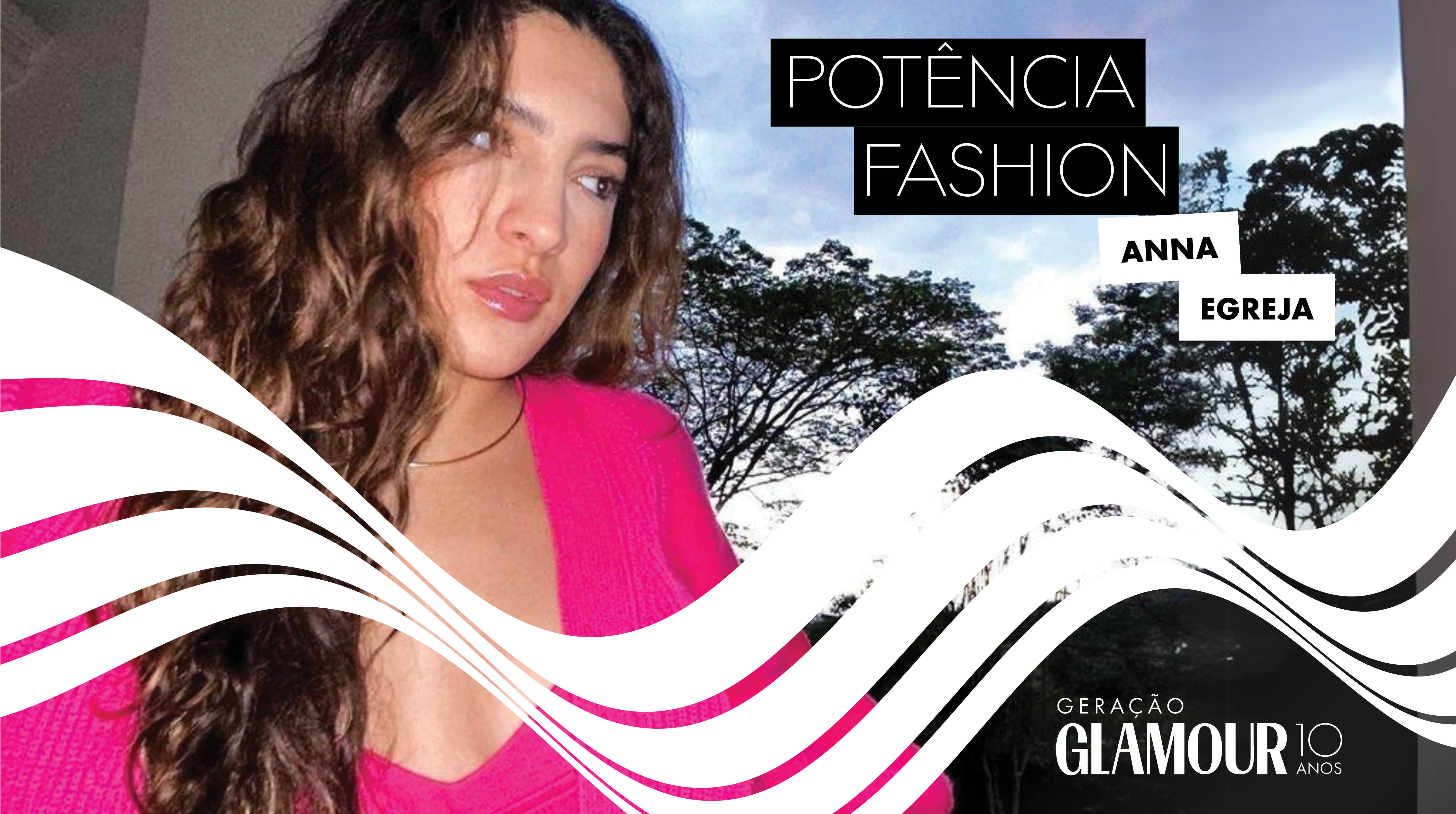 Geração Glamour 2024: Anna Egreja vence na categoria 'Potência Fashion'