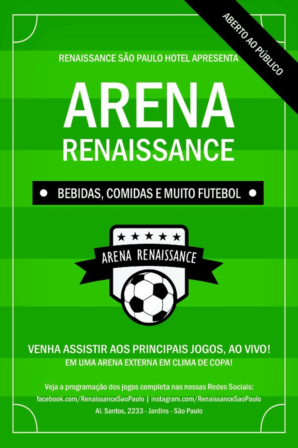 Vem, Copa! Renaissance cria arena exclusiva para transmitir os jogos