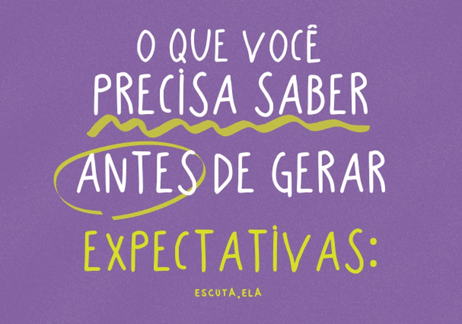 O que você precisa saber antes de gerar expectativas